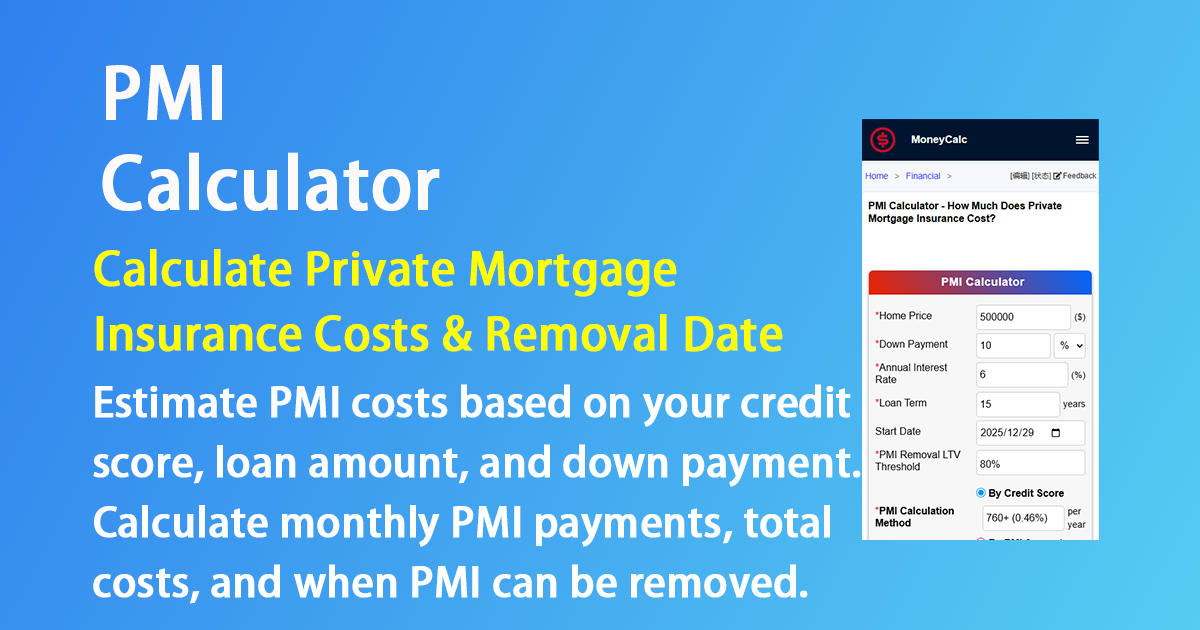 PMI Calculator | MoneyCalc