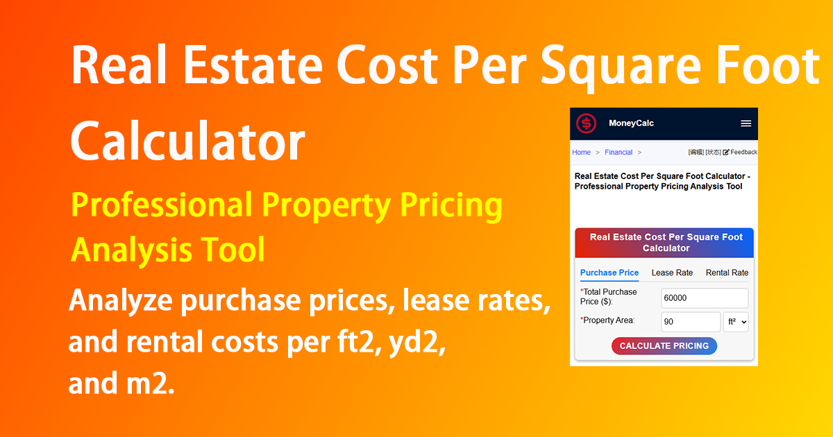 Real Estate Cost Per Square Foot Calculator | MoneyCalc
