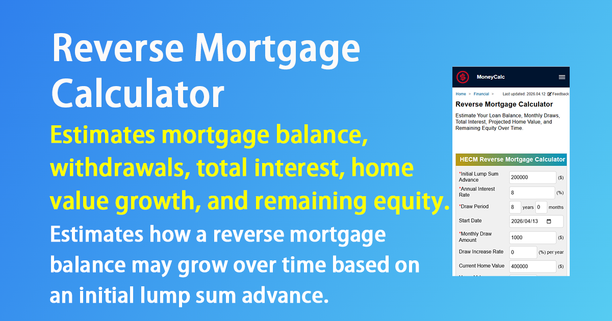 Reverse Mortgage Calculator | MoneyCalc