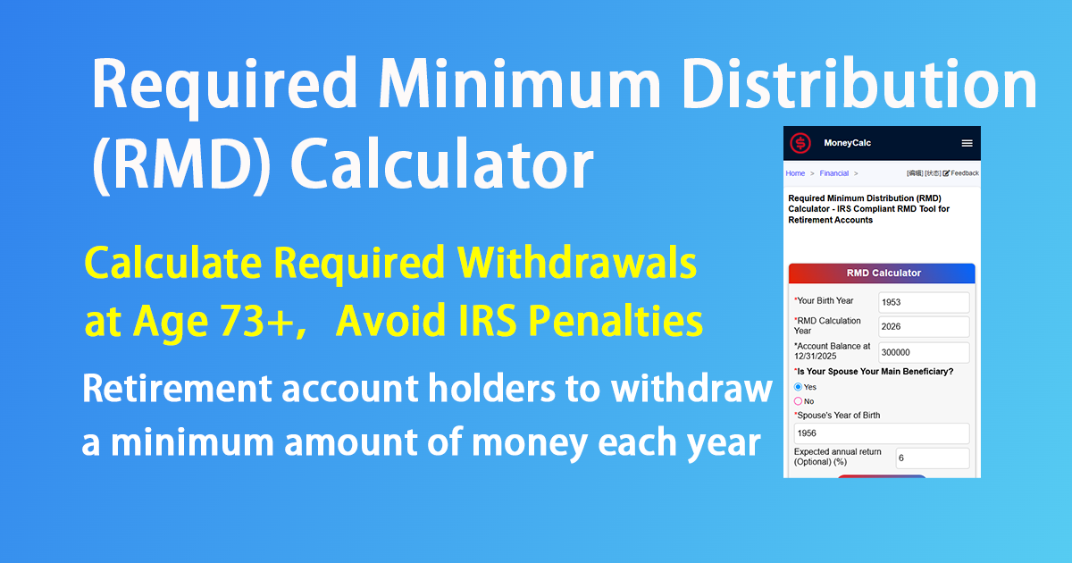 2026 RMD Calculator (Age 73+) - Estimate Your Required Minimum ...